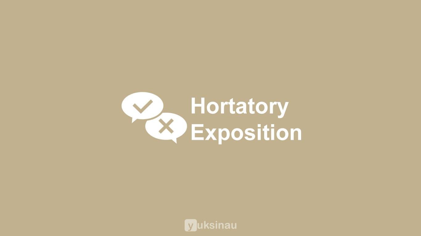 √ Hortatory Exposition - Pengertian, Ciri, Generic Structure, Tujuan